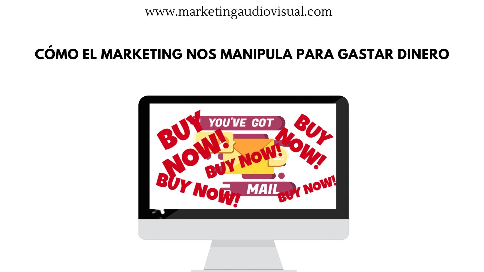 Cómo el marketing nos manipula para gastar dinero